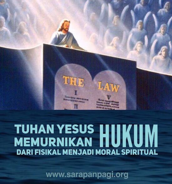 YESUS MEMURNIKAN HUKUM PEMBUNUHAN DAN PERZINAHAN - SarapanPagi Biblika Ministry
