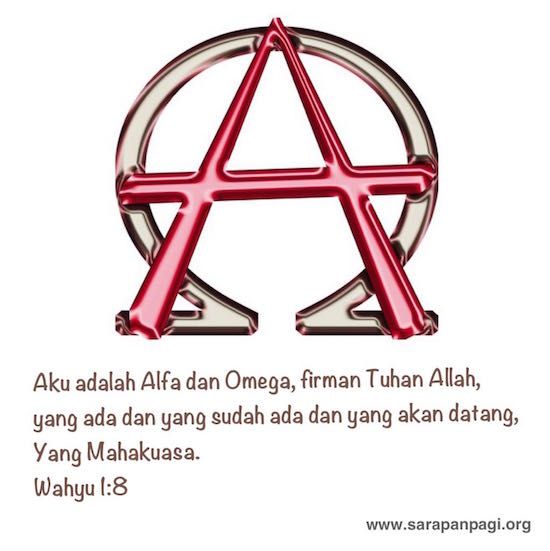 ALFA & OMEGA - SarapanPagi Biblika Ministry