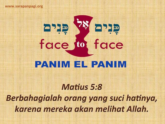 WAJAH ALLAH - SarapanPagi Biblika Ministry