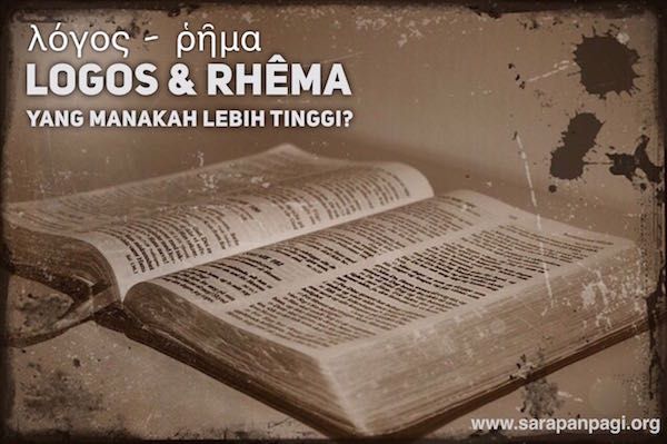 LOGOS DAN RHÊMA - SarapanPagi Biblika Ministry